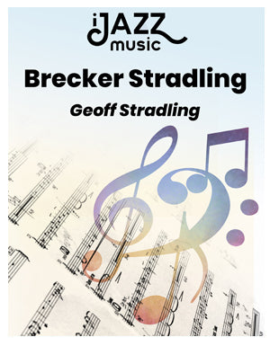 Brecker Sketch - Jazz Music Arrangements and Publishers