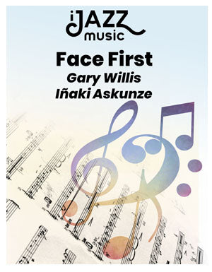 Face First - Jazz Music Arrangements and Publishers