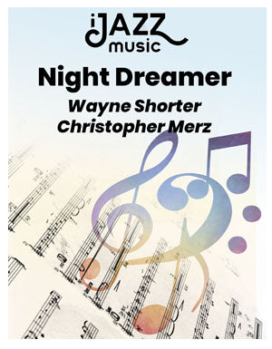 Night Dreamer - Jazz Music Arrangements and Publishers