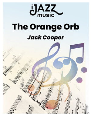 The Orange Orb - Jazz Music Arrangements and Publishers