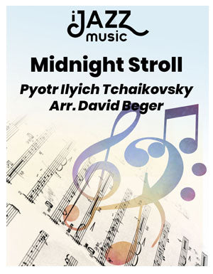 Midnight Stroll - Jazz Music Arrangements and Publishers