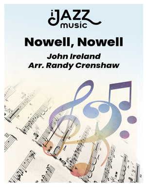 Nowell, Nowell - Jazz Music Arrangements and Publishers