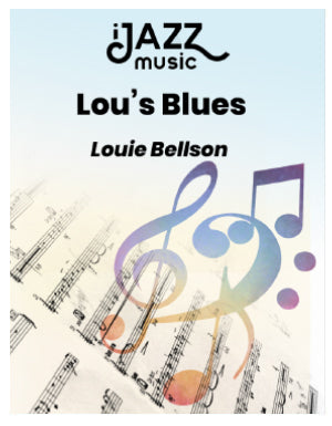 Lou's Blues - Jazz Music Arrangements and Publishers